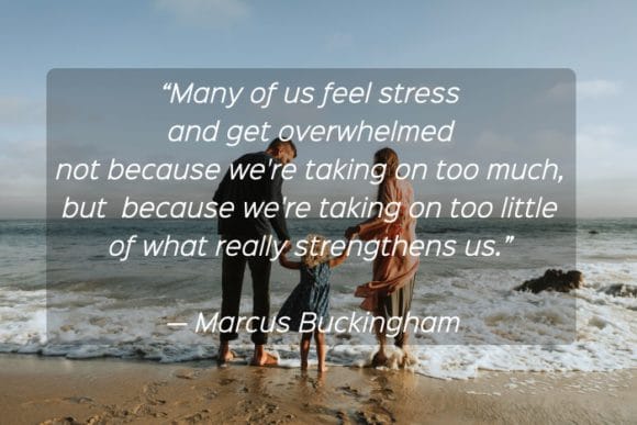 92 Inspirational Quotes Feeling Overwhelmed - How to Live Stress Free